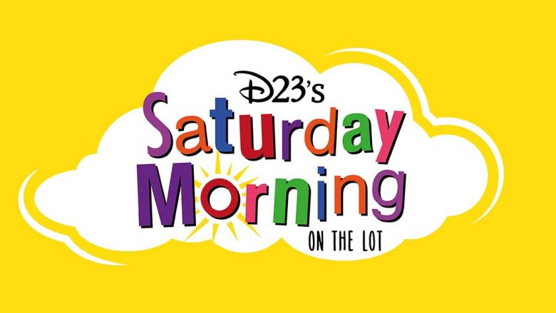 D23 to Host Saturday Morning On the Lot Event at Walt Disney Studios