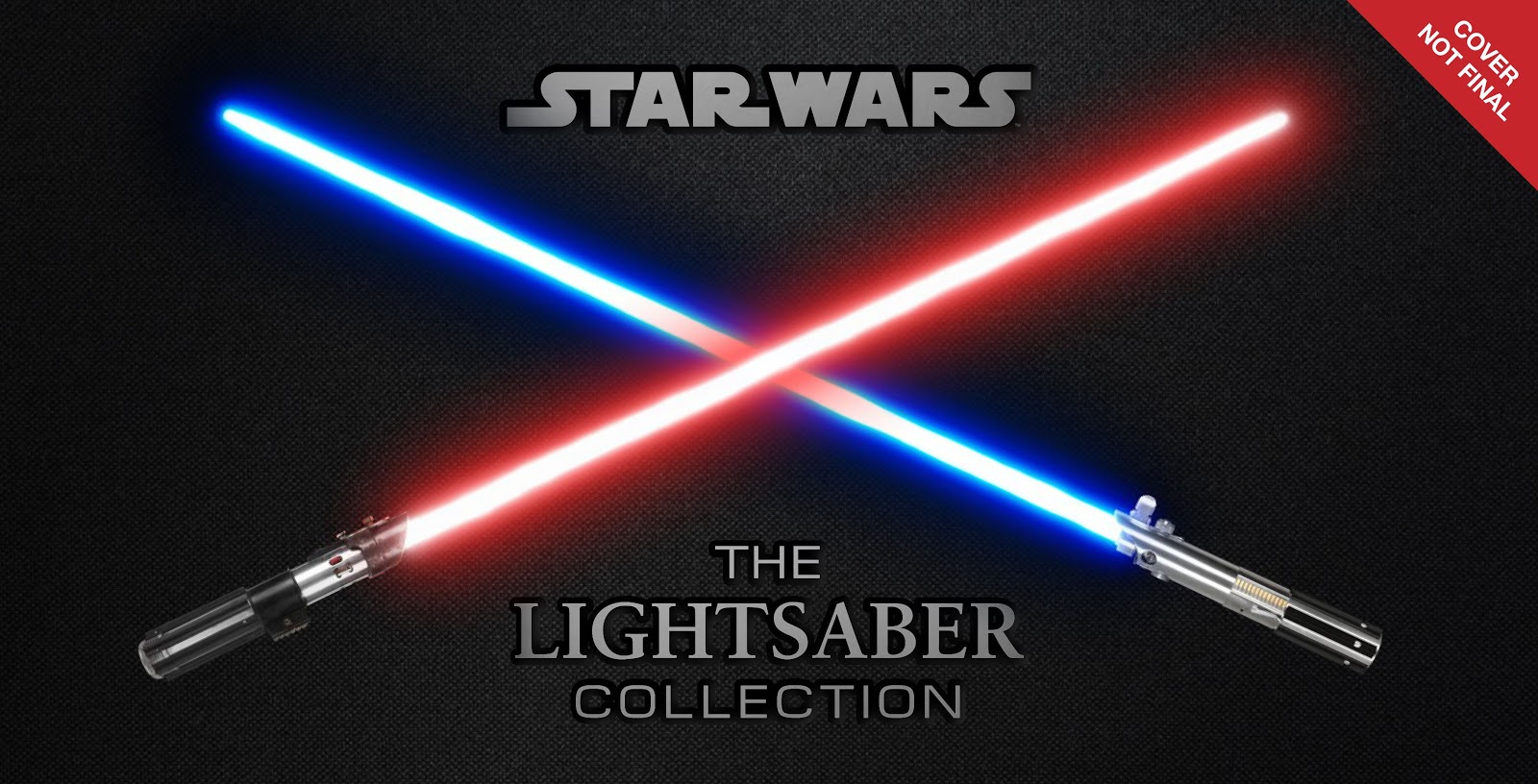 “Star Wars: The Lightsaber Collection” Official Guide Book Coming Soon