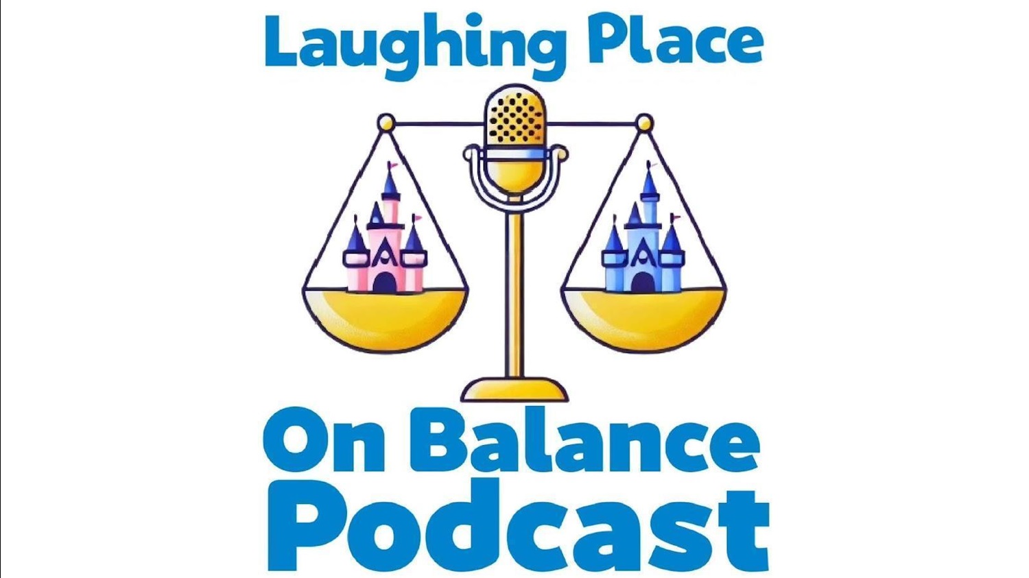 Laughing Place "On Balance" Podcast Episode 20 Debuts