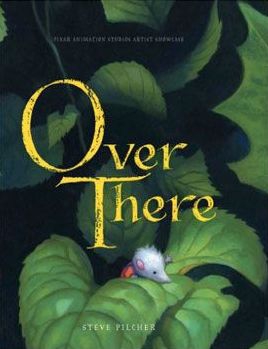 Pixar Animation Studios Artist Showcase: "Over There" by Steve Pilcher ...