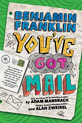 Book Review - Benjamin Franklin: You've Got Mail - LaughingPlace.com