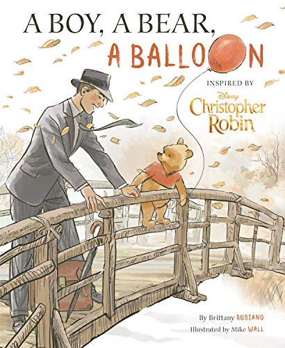 Children's Book Review: A Boy, A Bear, A Balloon (Christopher Robin ...