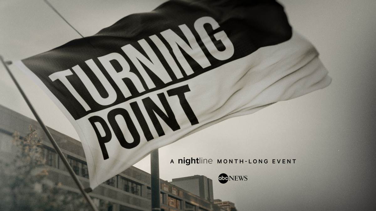 ABC News Programming Event ‘Turning Point,’ Featuring Month-Long ...