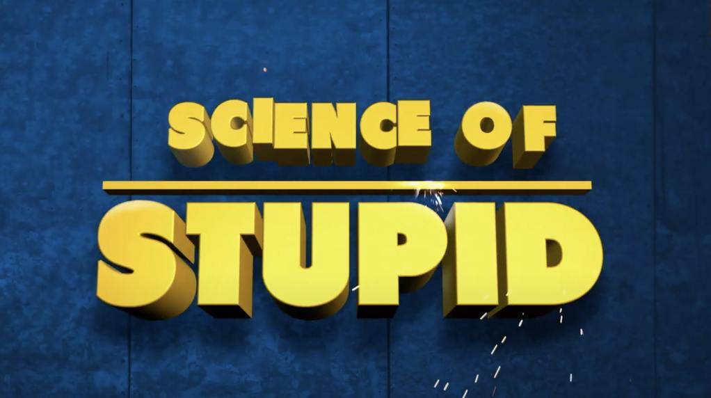See 3 Clips from the Next Episode of "Science of Stupid" and Learning ...