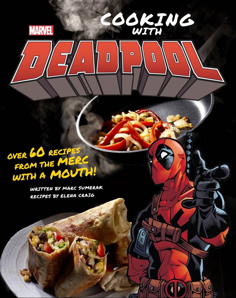 New "Cooking with Deadpool" Cookbook Coming in February - LaughingPlace.com