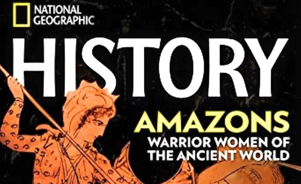 Were the Amazons Real? "Overheard at National Geographic" Compares ...