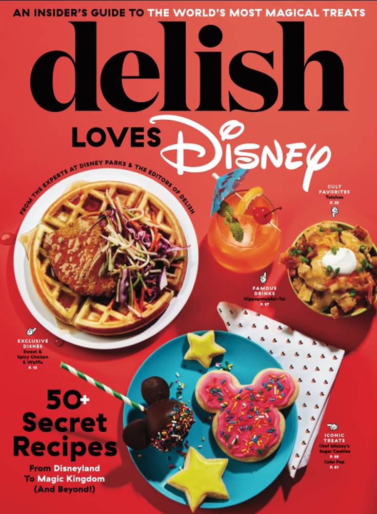 "Delish Loves Disney" Gives Disney Fans Over 50 Fan-Favorite Recipes ...