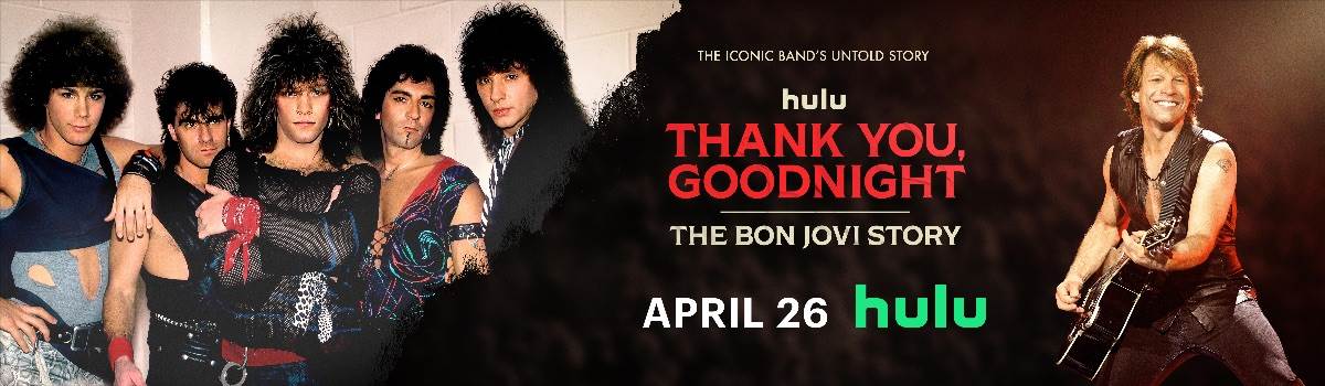 Trailer Released for the Hulu Original Docuseries "Thank You, Goodnight: The Bon Jovi Story ...