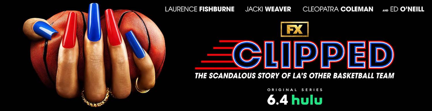 FX and Hulu Release Trailer for “Clipped” Limited Series ...