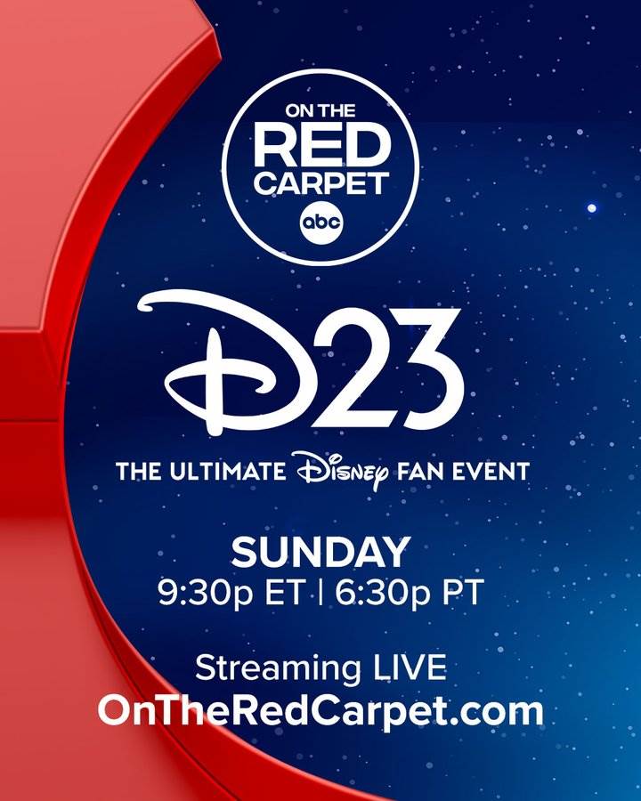 ABC's "On The Red Carpet" Set To Broadcast From D23: The Ultimate ...