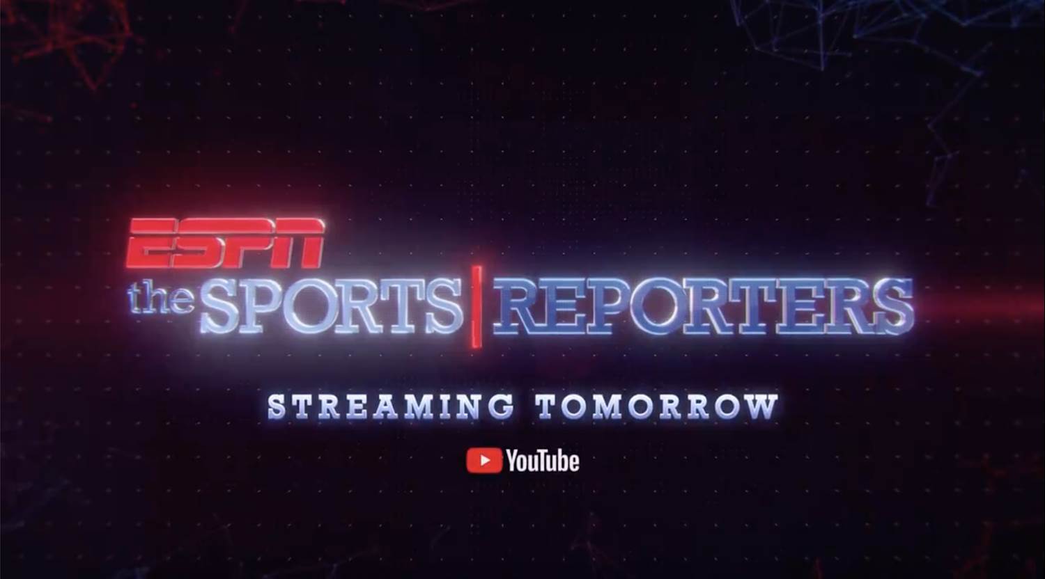 ESPN’s “The Sports Reporters” Returning Exclusively on YouTube ...