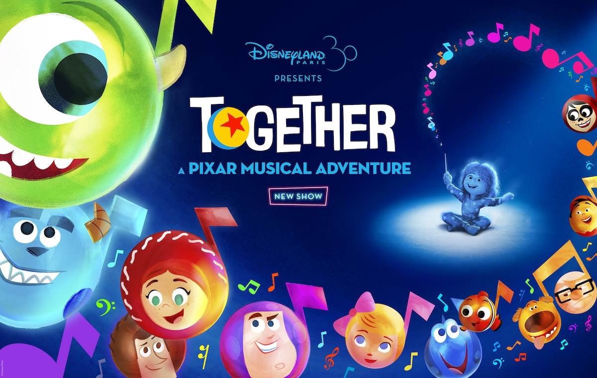 Theme to “TOGETHER: A Pixar Musical Adventure” at Disneyland Paris Now ...