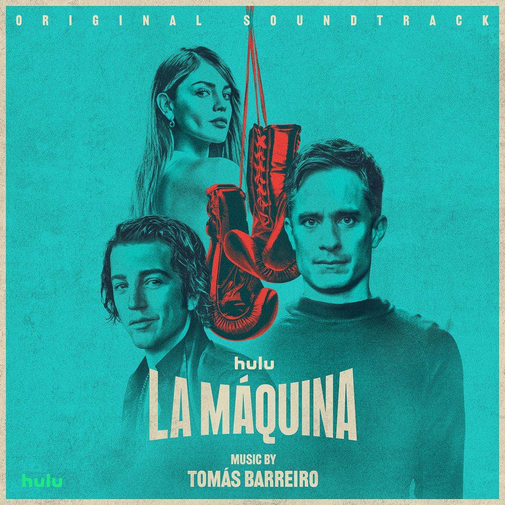 "La Máquina" Original Soundtrack Now Available to Stream ...