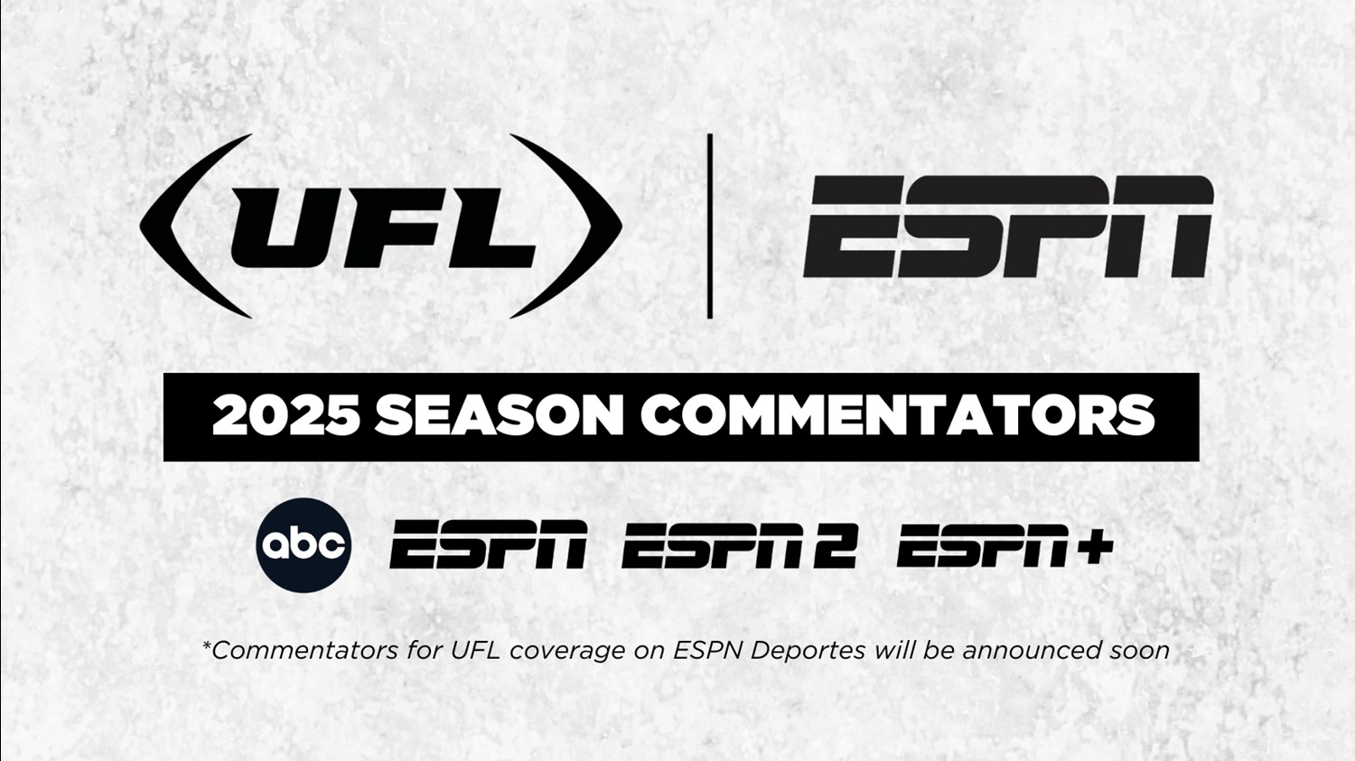 ESPN Announces 2025 UFL Season Commentator Teams with Returning Experts and Signature Voices ...